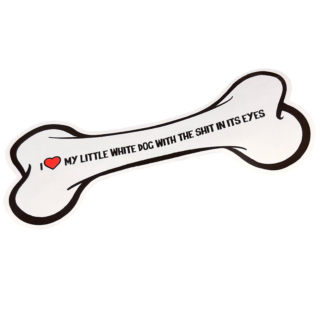 Little White Dog Bumper Sticker – Feels So Good